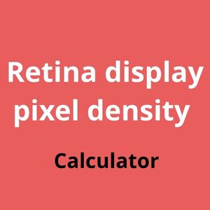Retina Display Pixel Density Calculator